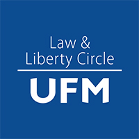 UFM Law & Liberty Circle - Law & Liberty Circle